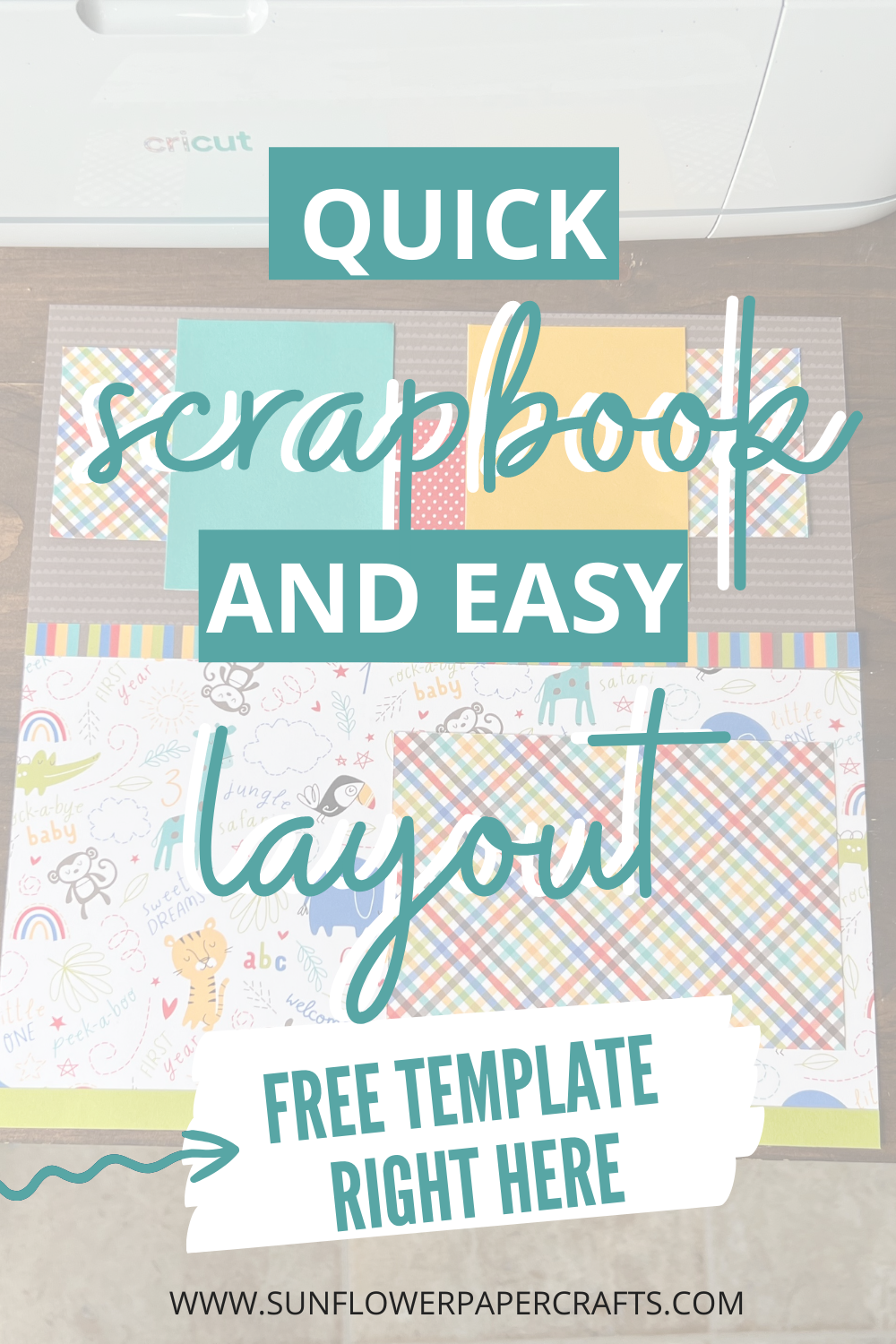 Quick and Easy Scrapbook Layout for Your Photos & Memories - Sunflower ...